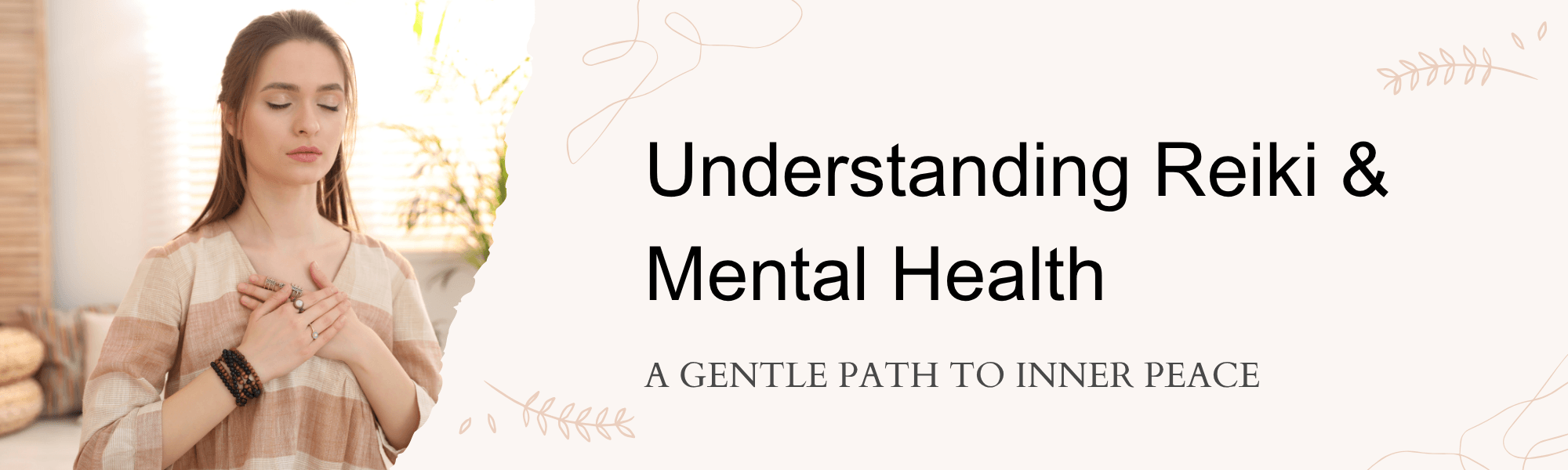 Understanding Reiki and Mental Health: A Gentle Path to Inner Peace ...